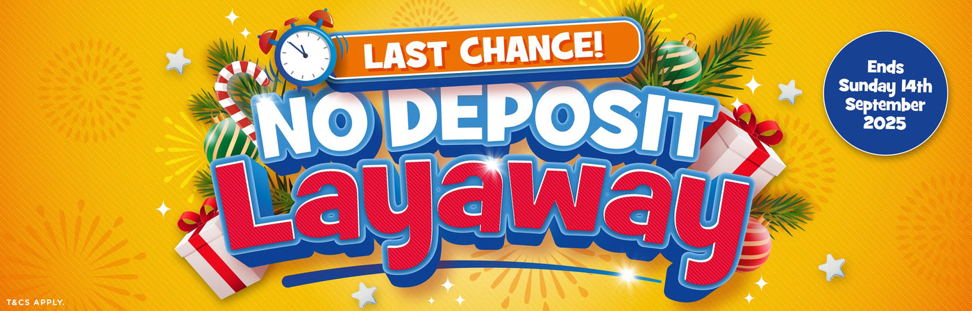 No Deposit Layaway – Toyworld NZ